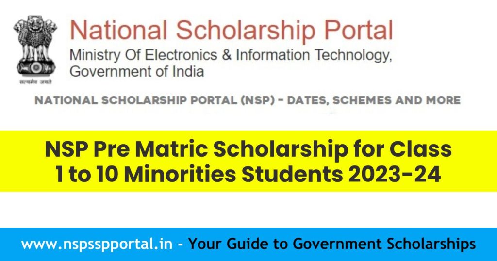 NSP Pre Matric Scholarship for Class 1 to 10 Minorities Students 2023 ...
